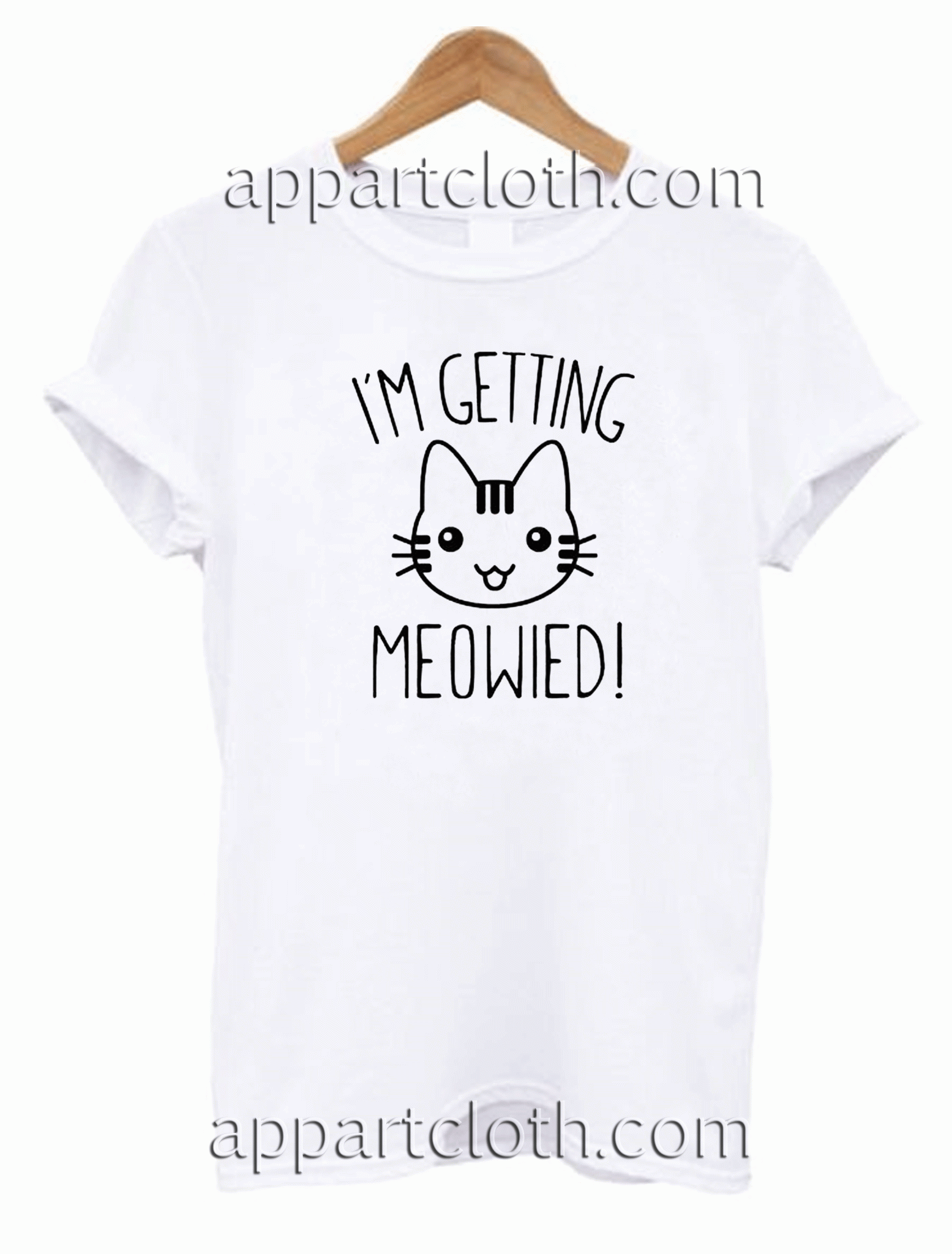 I'm Getting Meowied Unisex Tshirt