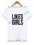 Likes Girls T Shirt Size S,M,L,XL,2XL