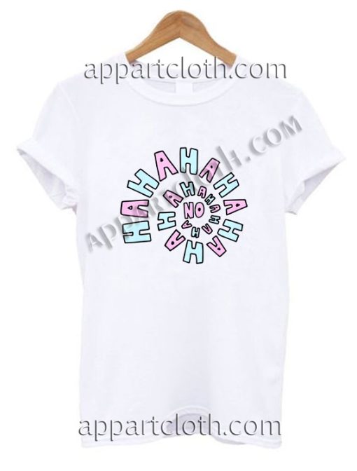 hahaha no funny T Shirt Size S,M,L,XL,2XL
