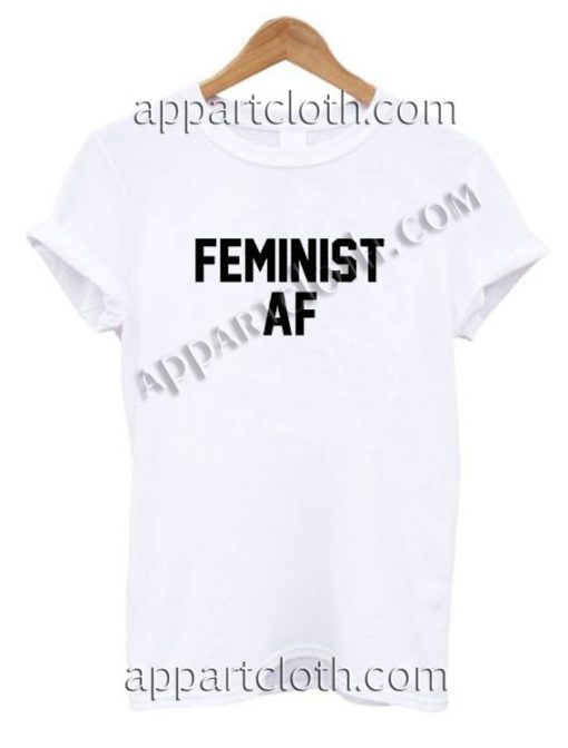 Feminist Af Funny Shirts, Funny America Shirts, Funny T Shirts For Guys