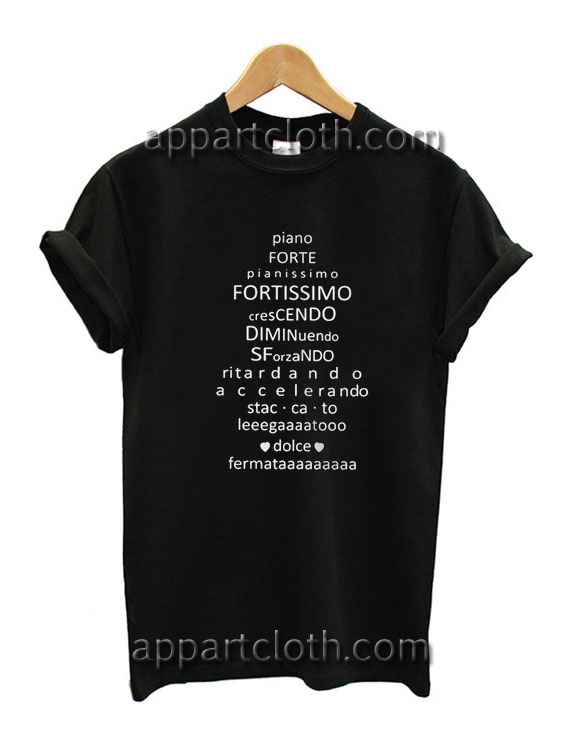 Piano Forte Pianissimo Fortissimo Funny Shirts, Funny T Shirts For Guys