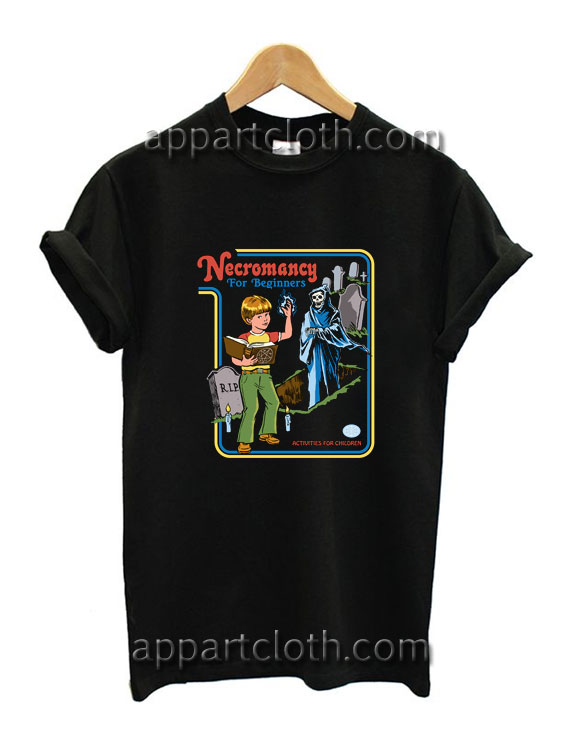 Necromancy For Beginners Funny Shirts, Funny T Shirts For Guys