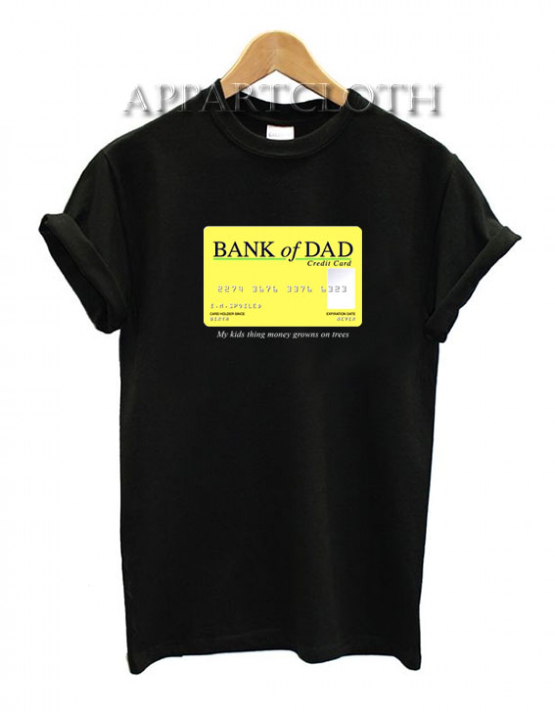 Bank of dad Unisex Tshirt Size XS,S,M,L,XL,2XL - appartcloth.com