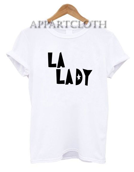 LA LADY Funny Shirts Size XS,S,M,L,XL,2XL - appartcloth