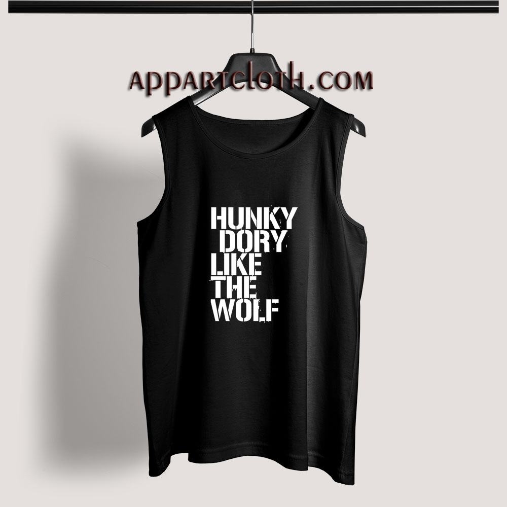Hunky Dory Like The Wolf Adult tank top - appartcloth.com