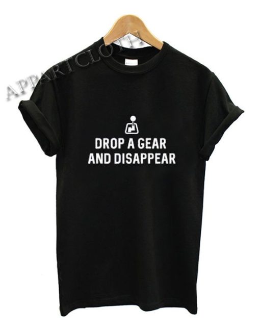 Drop a Gear and Disappear Mechanic Shirts Size XS,S,M,L,XL,2XL ...