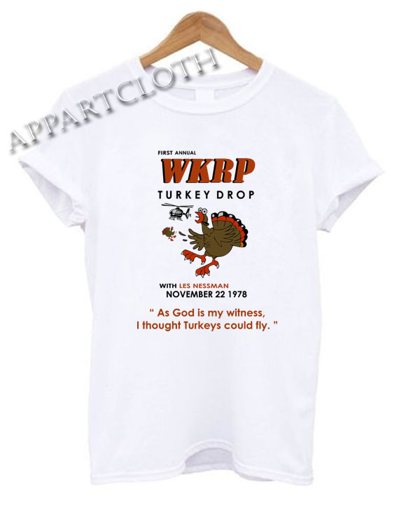 First Annual WKRP Turkey Drop Shirts Size XS,S,M,L,XL,2XL - appartcloth