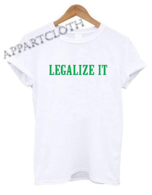 LEGALIZE IT Shirts Size XS,S,M,L,XL,2XL - appartcloth