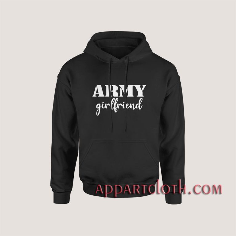 Army Girlfriend Hoodies - appartcloth.com