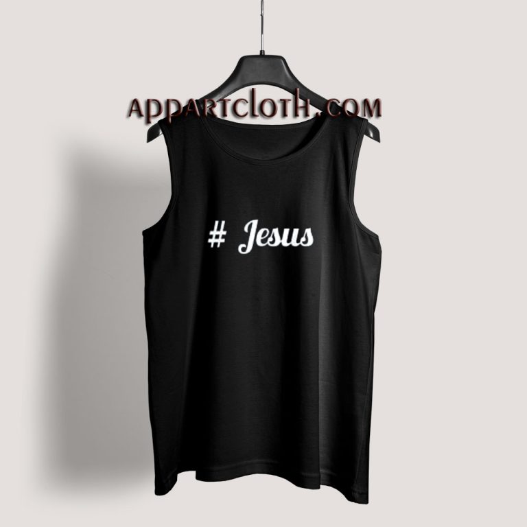 Hashtag Jesus Tank Top On Sale - appartcloth.com