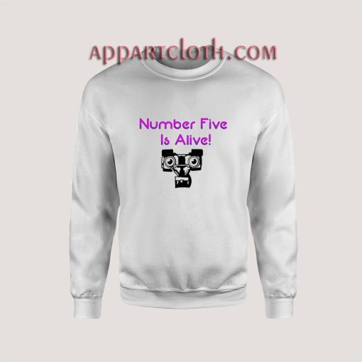 Number Five Is Alive Sweatshirts On Sale - Appartcloth.com