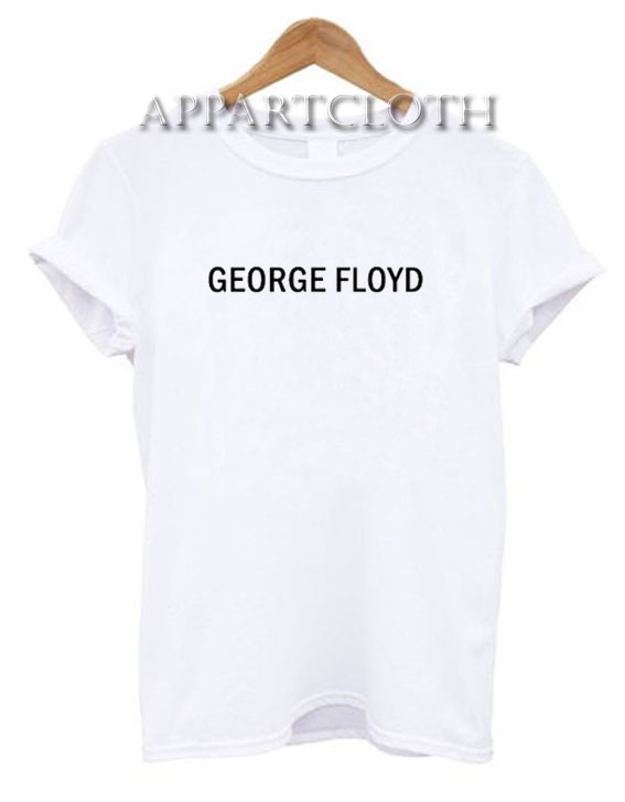 Get It Now George Floyd T-Shirt - Appartcloth.com