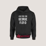Get It Now George Floyd Justice for Floyd Hoodie - Appartcloth.com
