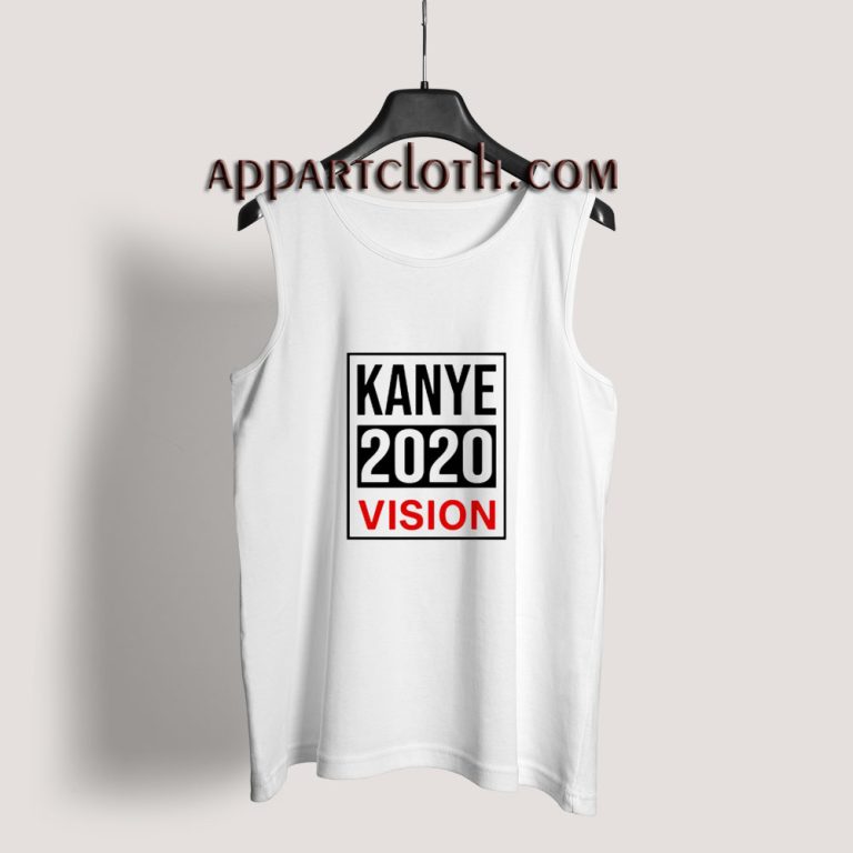 Get It Now Kanye 2020 Vision Tank Top - Appartcloth.com