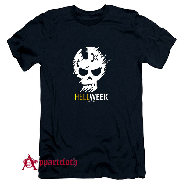 Get It Now HELL WEEK T-Shirt For Sale - Appartcloth.com