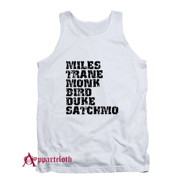 Miles Trane Monk Bird Duke Satchmo Tank Top - Appartcloth.com